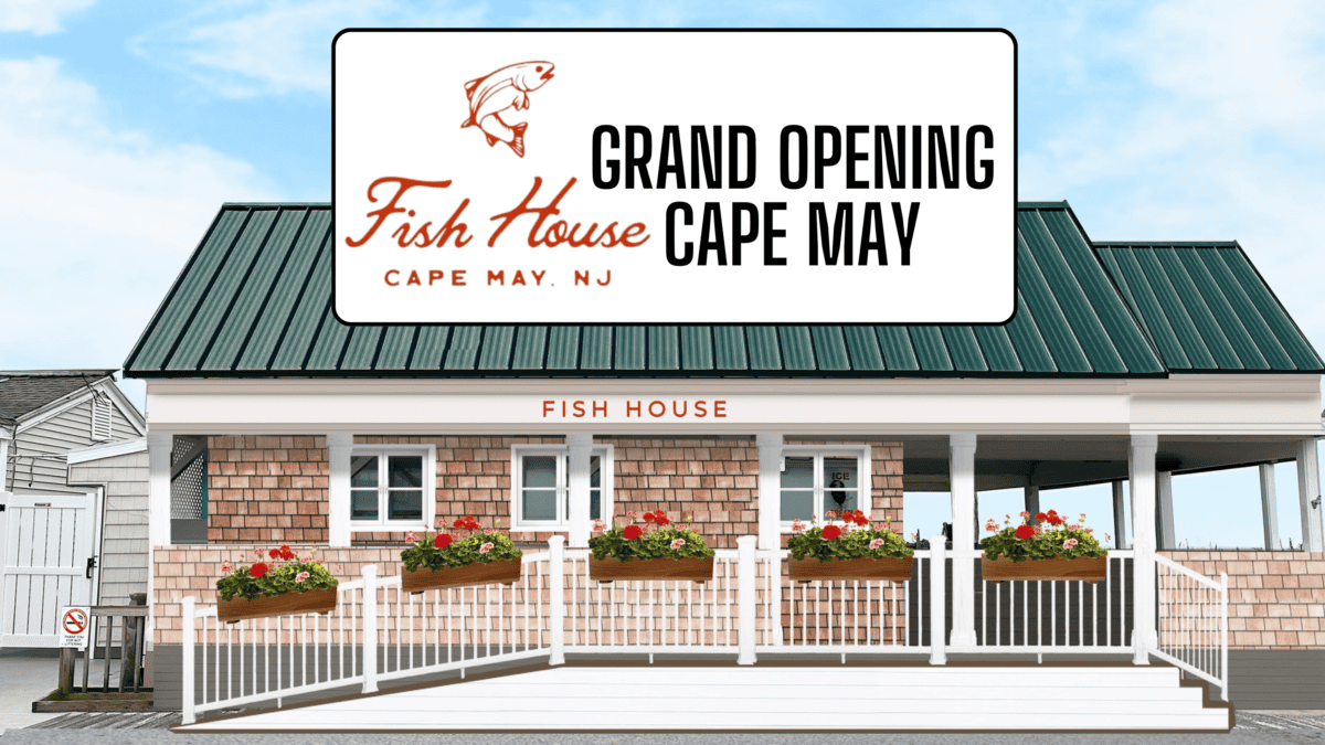 Cape May’s "Fish House" Opens This Week at Sunset Beach! - Wildwood ...