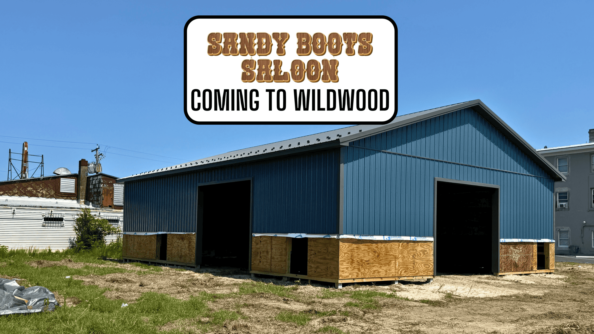 Sandy Boots Saloon is Coming To Wildwood - Wildwood Video Archive