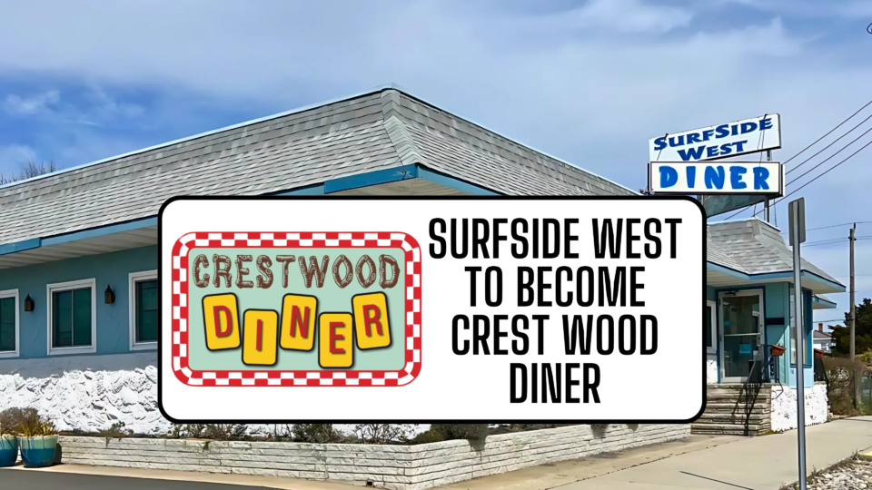 Surfside West To Become Crest Wood Diner - Wildwood Video Archive