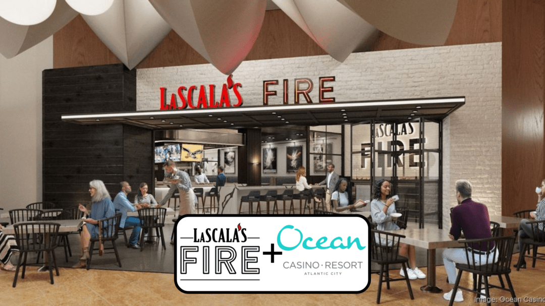 LaScala’s Fire Is Coming to Ocean Casino Resort in Atlantic City - Wildwood Video Archive