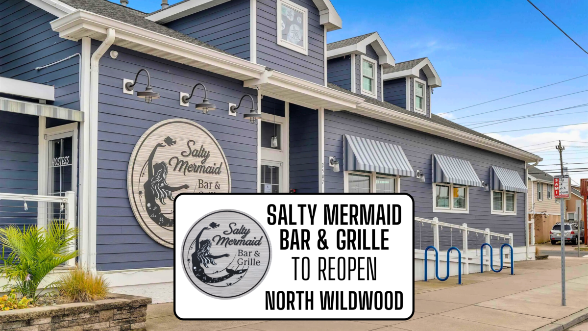 The Salty Mermaid Bar & Grille Returns to North Wildwood - Wildwood ...