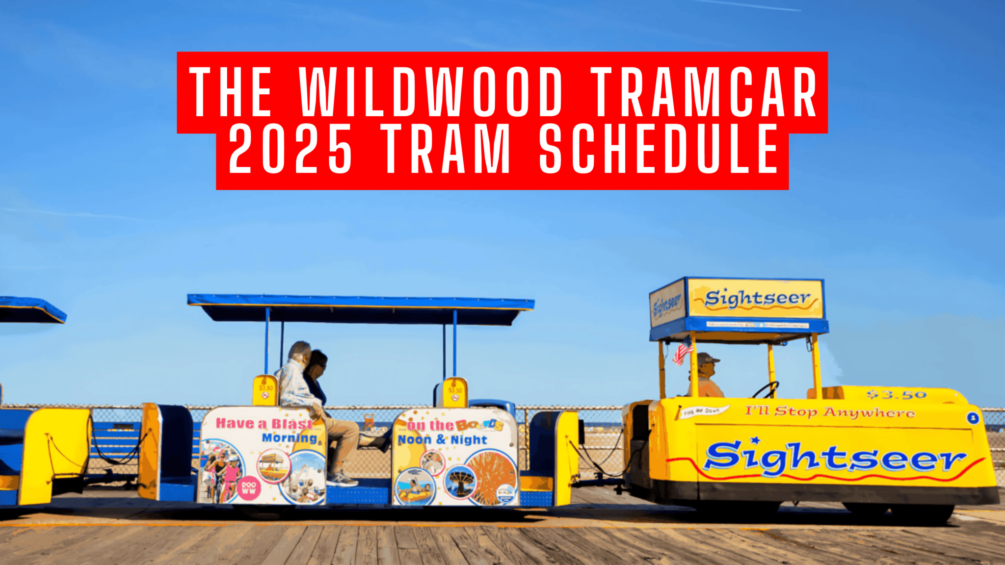 The Wildwood Tramcar 2025 Tram Schedule - 77th Season - Wildwood Video Archive